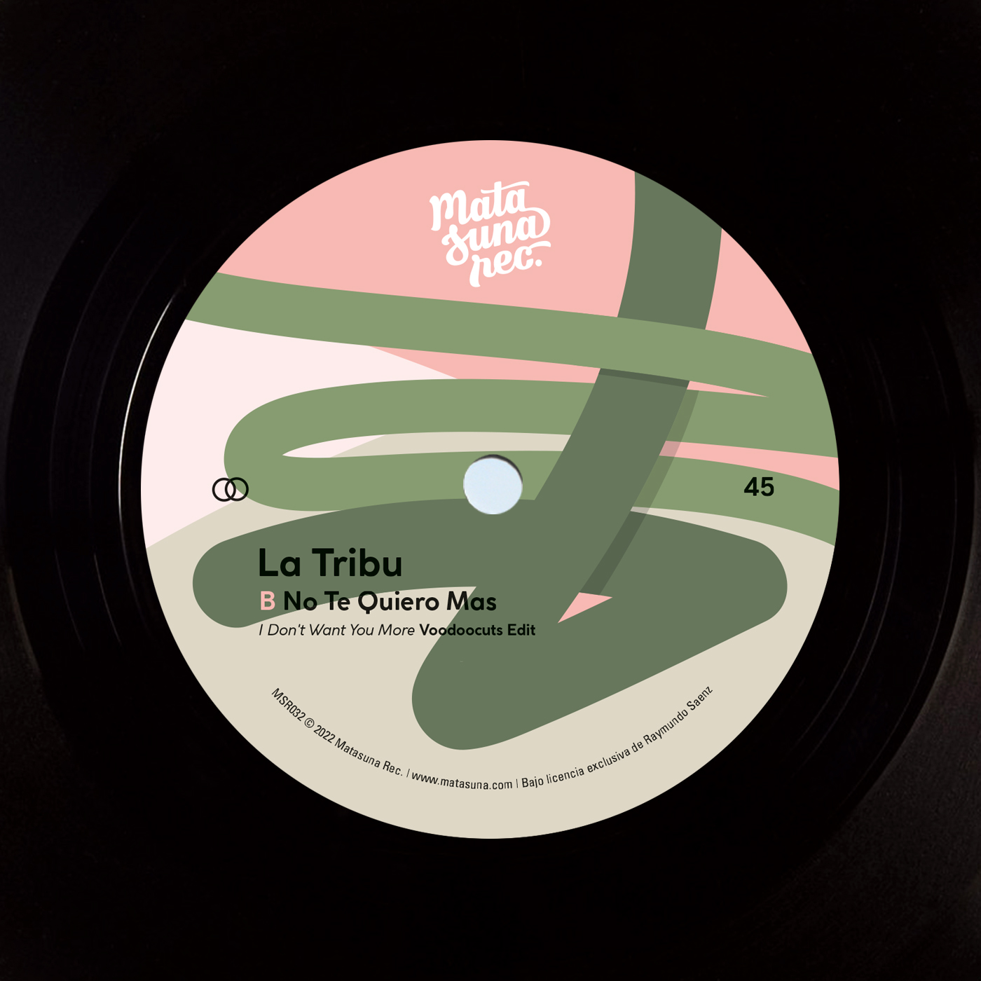MSR032 La Tribu – No Te Quiero Mas (I Don’t Want You More) – Matasuna Records